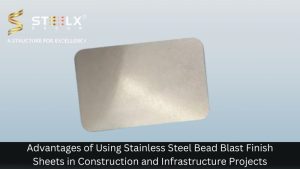 Advantages of Using Stainless Steel Bead Blast Finish Sheets in ...